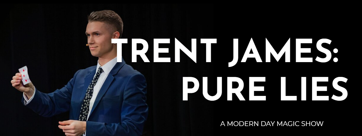 TRENT JAMES: PURE LIES | World Magic Review
